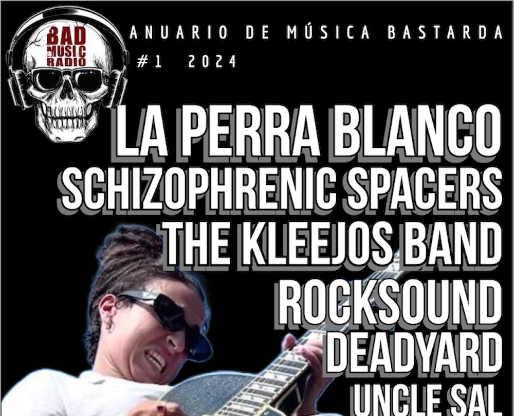 BAD MUSIC. ANUARIO DE MÚSICA BASTARDA #1 2024 – BAD MUSIC RADIO