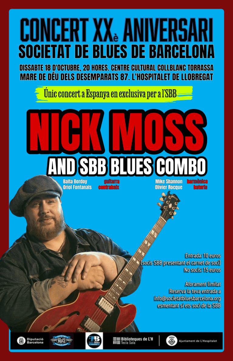 DOS DÉCADAS DE LA SOCIETAT DE BLUES DE BARCELONA. NICK MOSS CONCIERTO ...